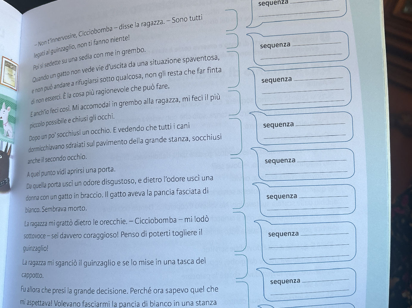 - Non t'innervosire, Cicciobomba - disse la | StudyX