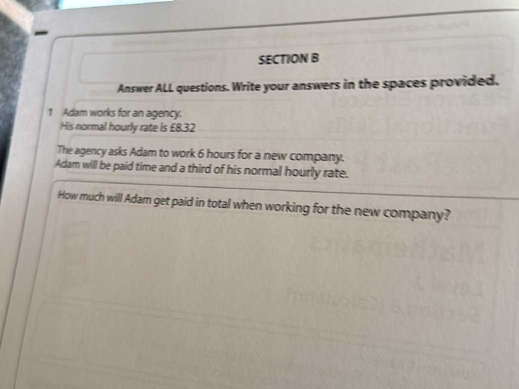 SECTION B Answer ALL questions. Write your | StudyX
