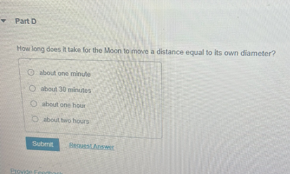 How long does it take for the Moon to move a | StudyX