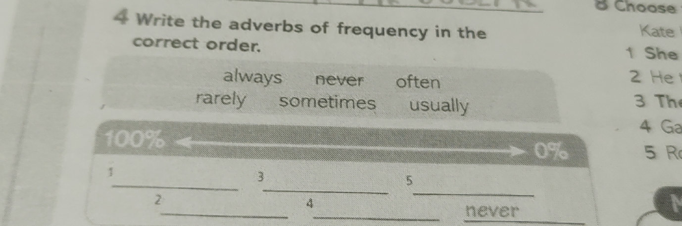 4 Write the adverbs of frequency in the | StudyX