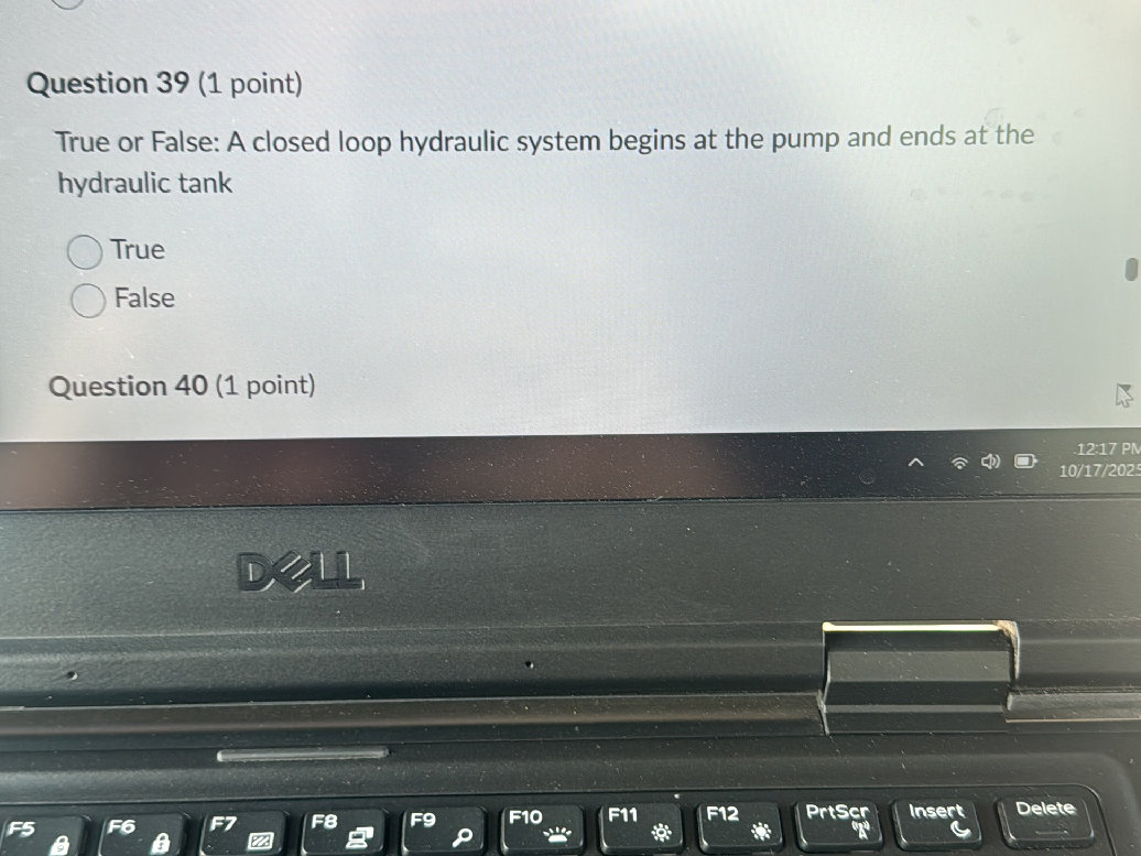 True or False: A closed loop hydraulic | StudyX