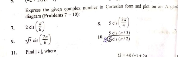 Express the given complex number in | StudyX
