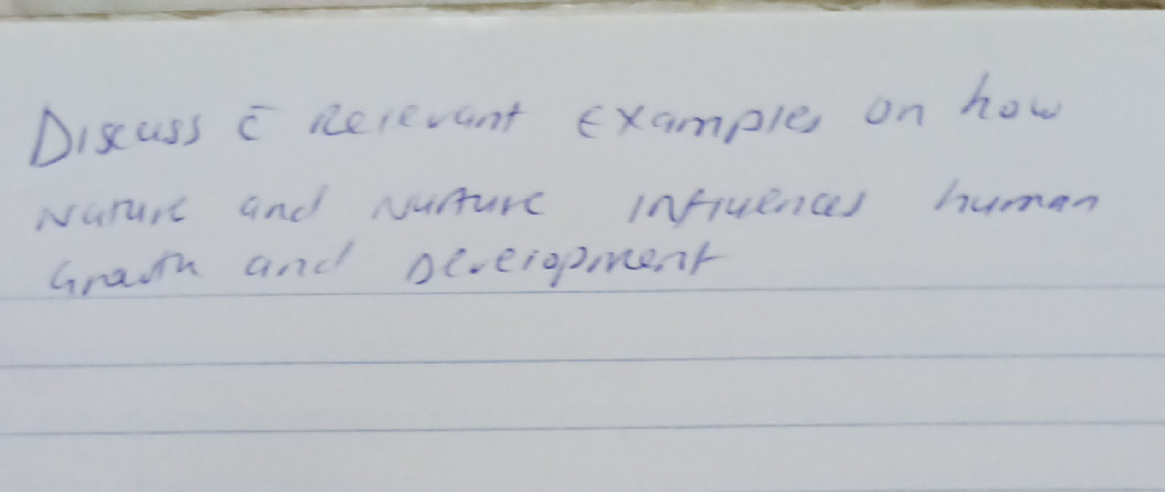 Discuss 2 relevant examples on how Nature | StudyX
