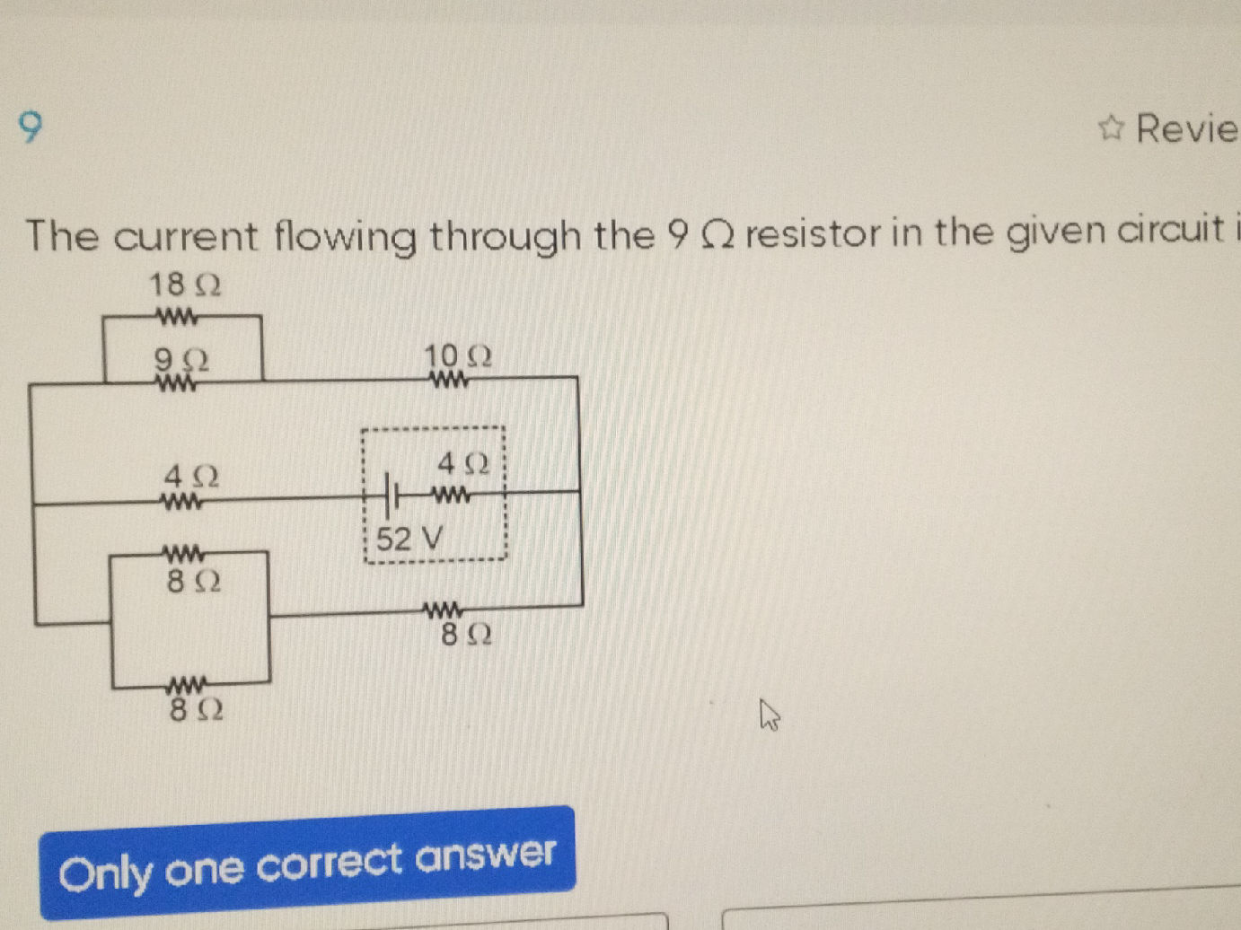 The current flowing through the 9 $ $ | StudyX