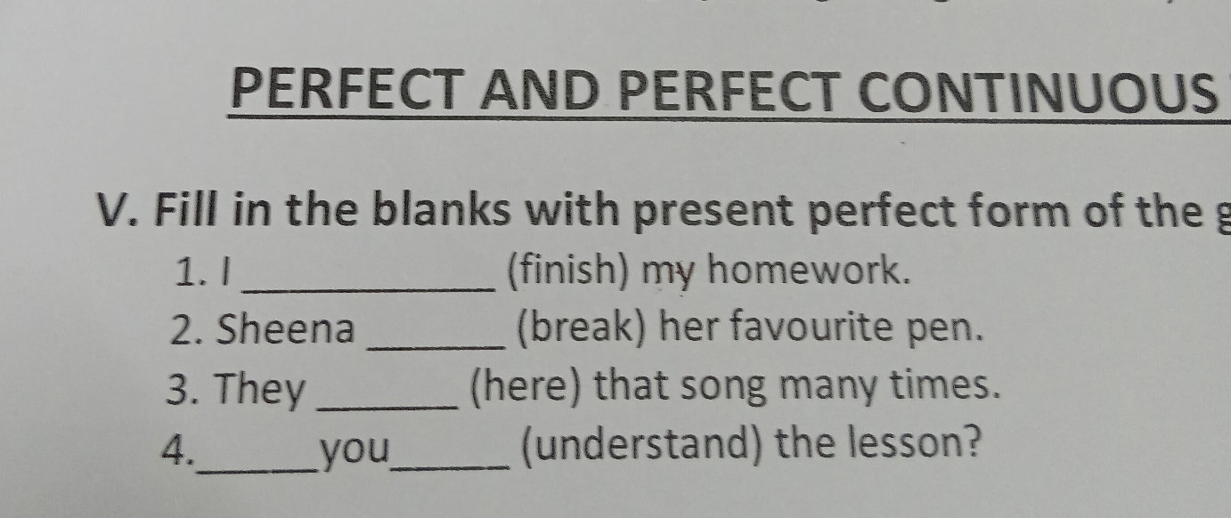V. Fill in the blanks with present perfect | StudyX