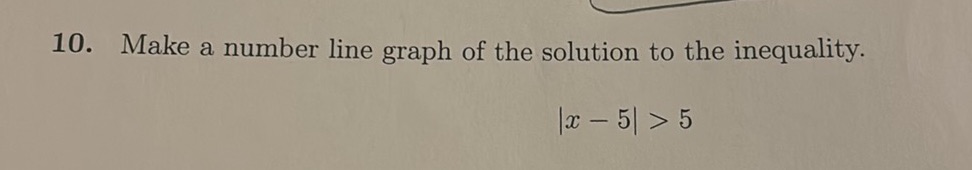 10. Make a number line graph of the solution | StudyX