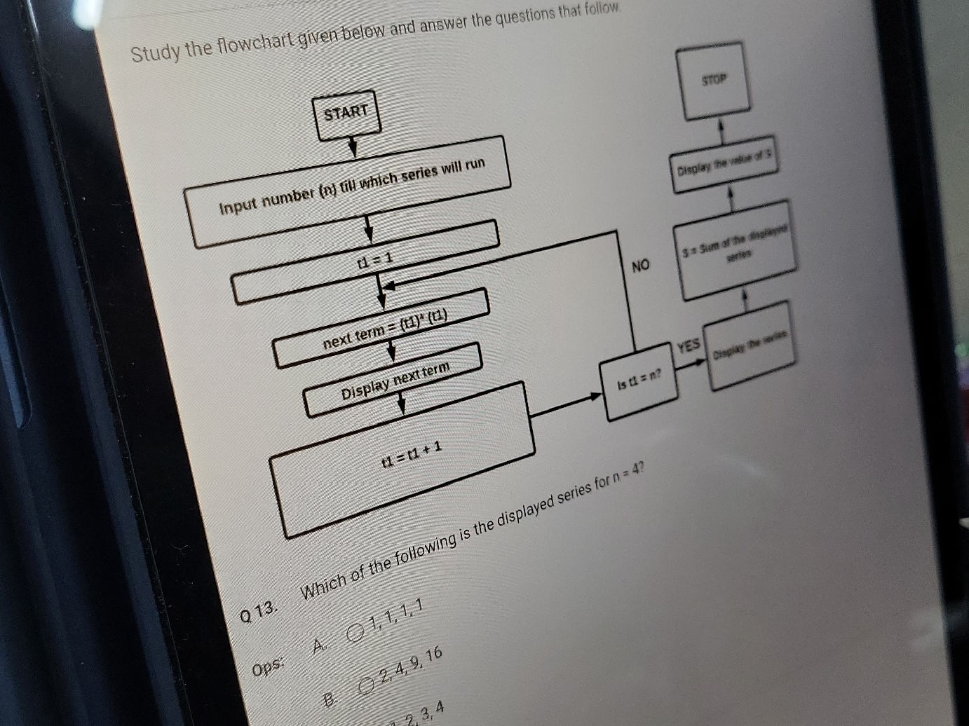 Study the flowchart given below and answer | StudyX