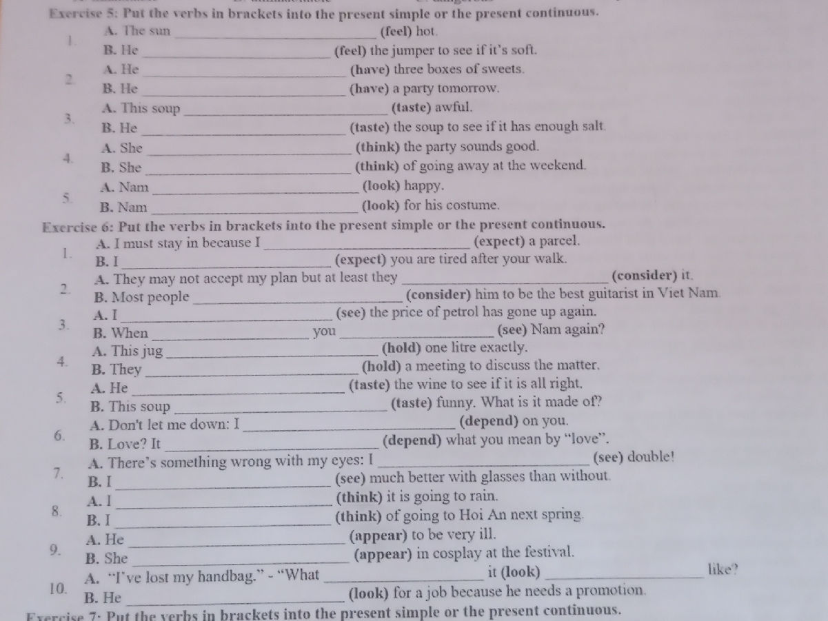 Exercise 5: Put the verbs in brackets into | StudyX