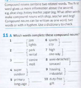 Compound nouns combine two related words. | StudyX