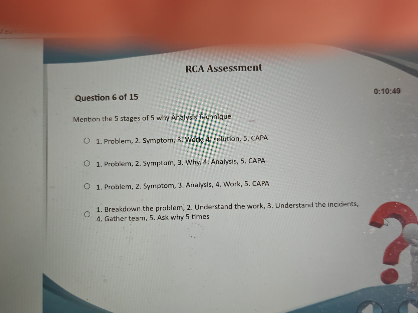 RCA Assessment Question 6 of 15 Mention the