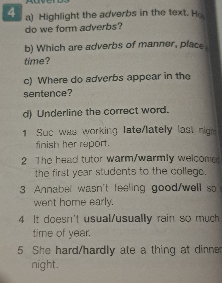 4 a) Highlight the adverbs in the text. How | StudyX