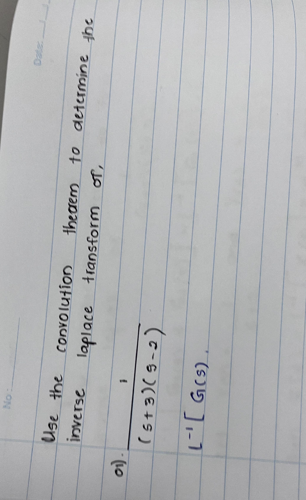 Use the convolution theorem to determine the | StudyX