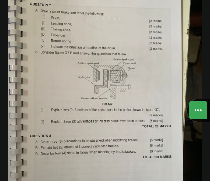 QUESTION 7 A. Draw a drum brake and label | StudyX