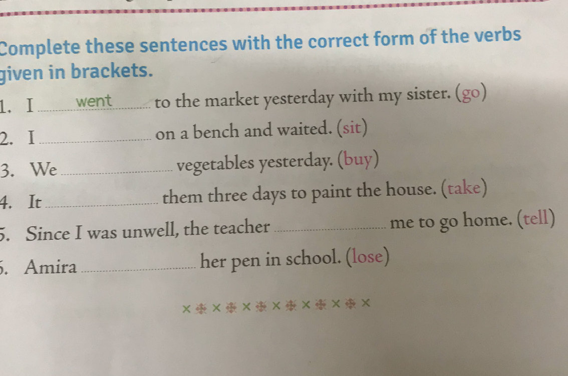 Complete these sentences with the correct | StudyX