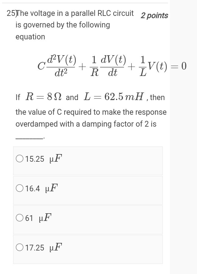 The voltage in a parallel RLC circuit is | StudyX