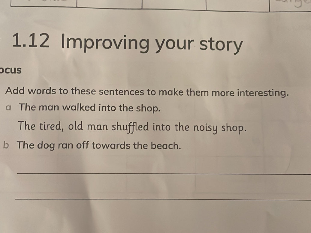 1.12 Improving your story Focus Add words | StudyX