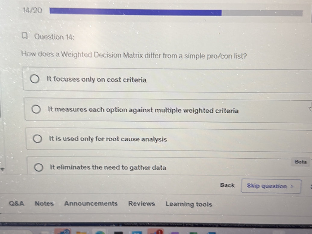 How does a Weighted Decision Matrix differ | StudyX