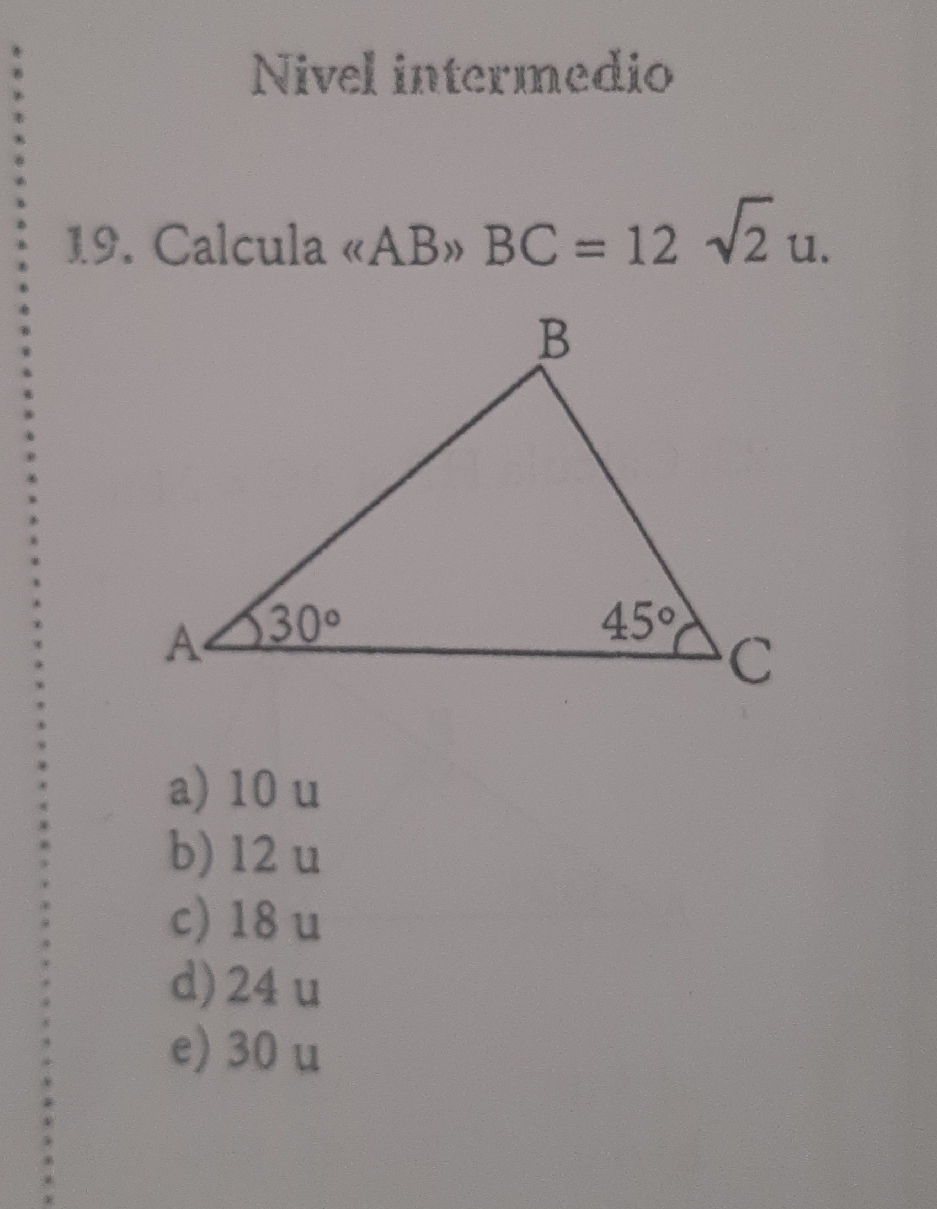 Nivel intermedio 19. Calcula laquo;AB raquo; | StudyX