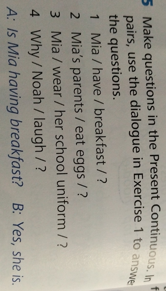 Make questions in the Present Continuous. In | StudyX