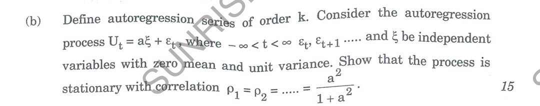 (b) Define autoregression series of order k. | StudyX