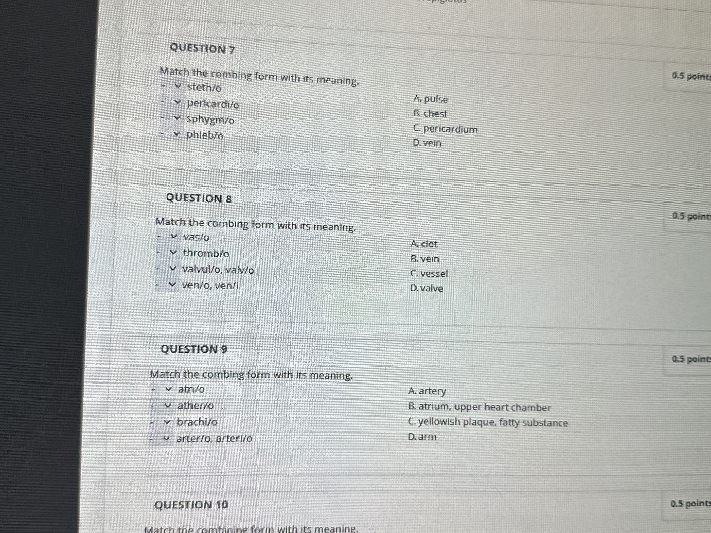 Match the combining form with its meaning. | StudyX