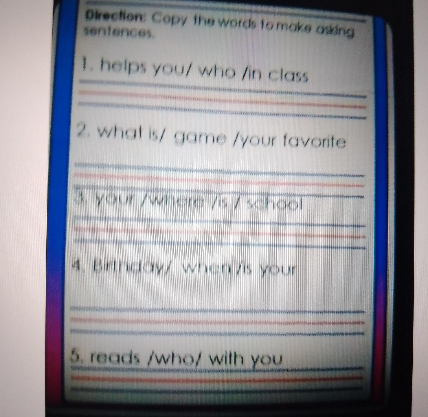 Direction: Copy the words to make asking | StudyX