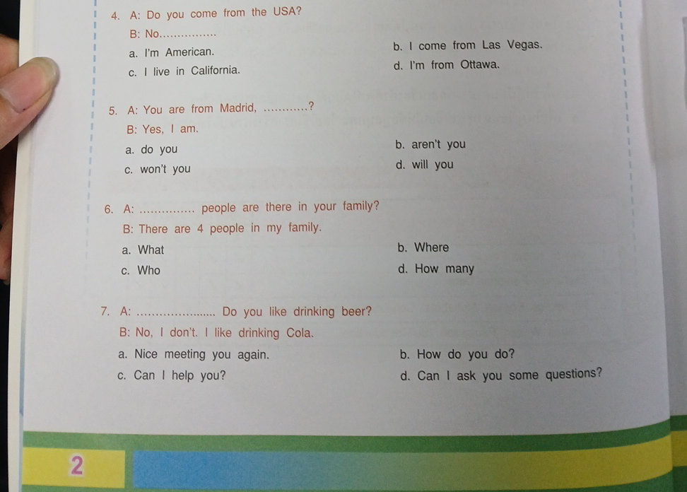4. A: Do you come from the USA? B: No. | StudyX