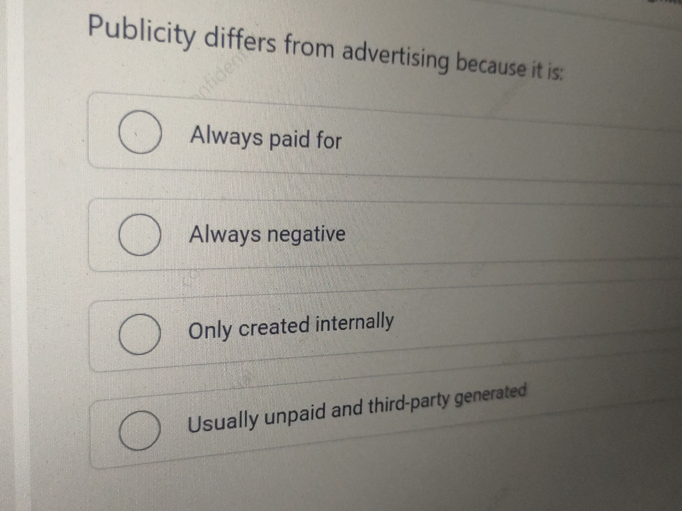 Publicity differs from advertising because | StudyX