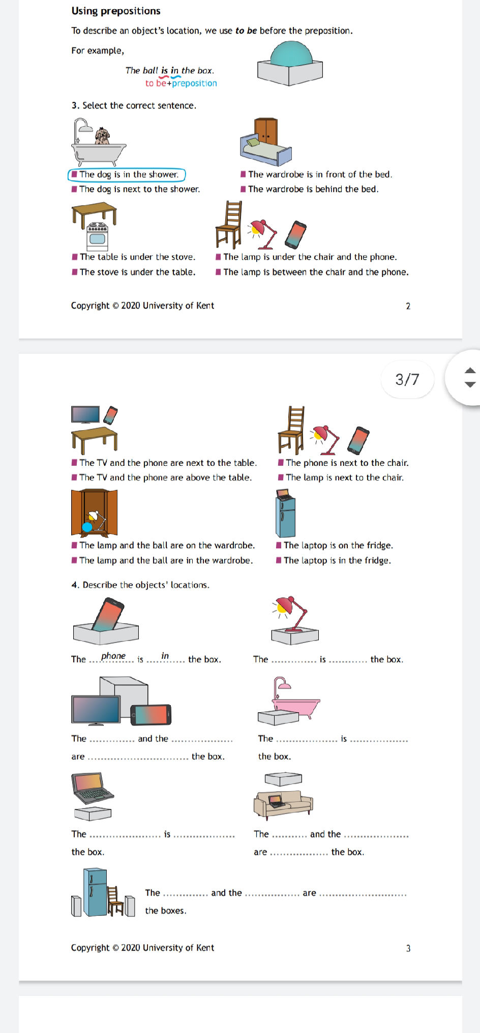 Using prepositions To describe an object's | StudyX