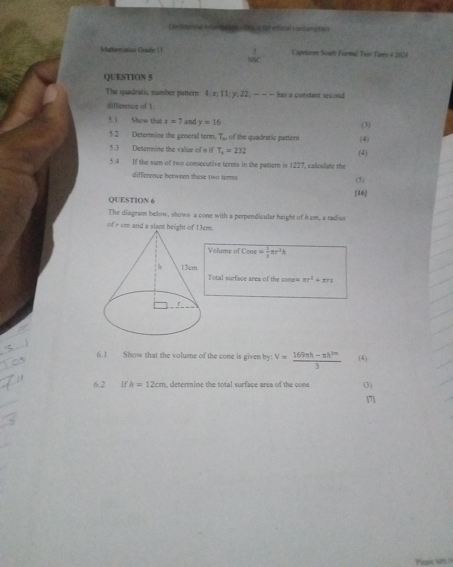 QUESTION 5 The quadratic number pattern: 4; | StudyX