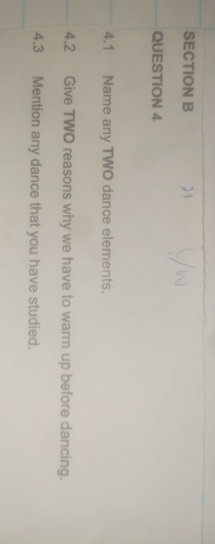 SECTION B QUESTION 4 4.1 Name any TWO dance | StudyX