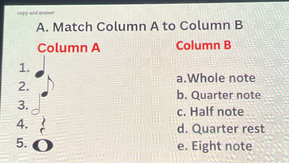 A. Match Column A to Column B Column A | StudyX