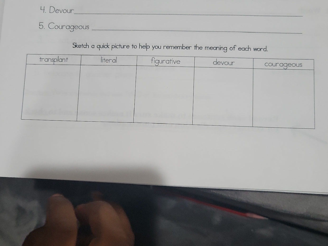 4. Devour 5. Courageous Sketch a quick | StudyX