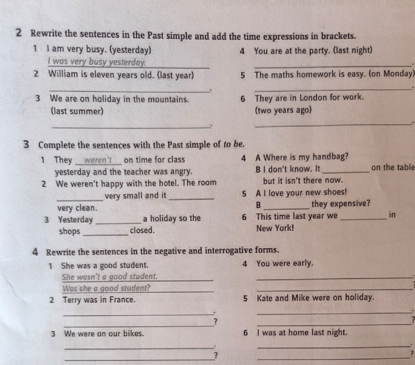 Rewrite the sentences in the Past simple and | StudyX