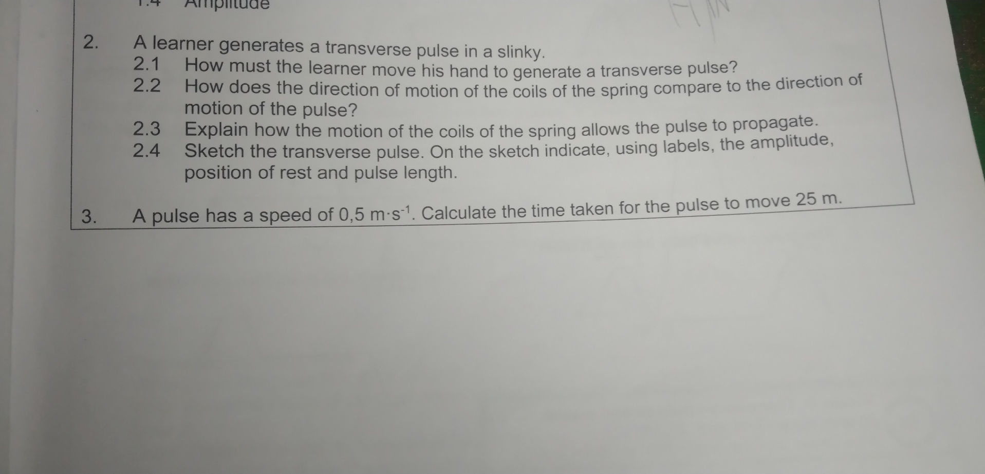 A learner generates a transverse pulse in a | StudyX