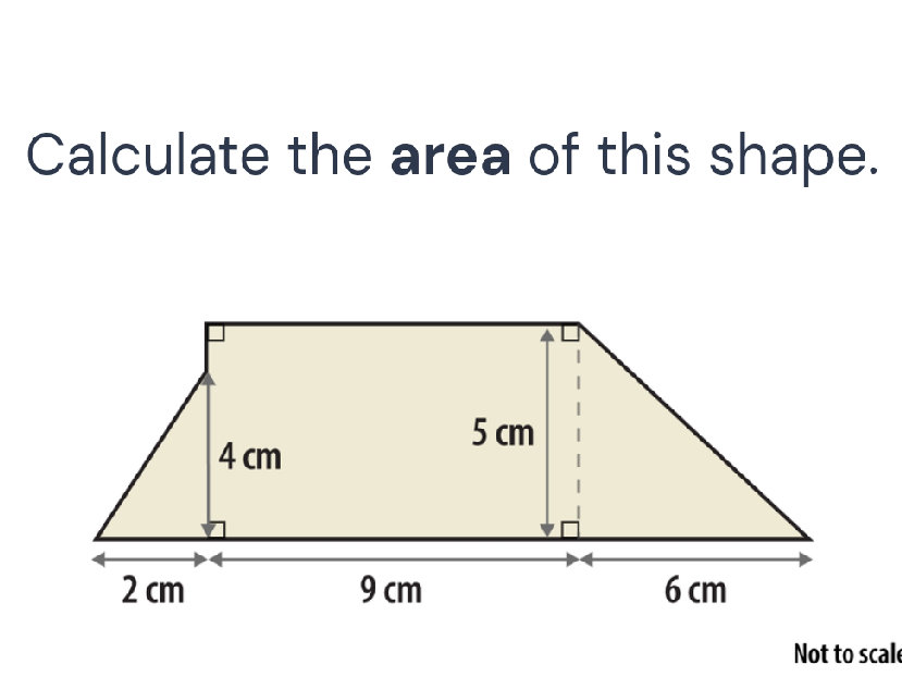 Calculate the area of this shape. [Image of