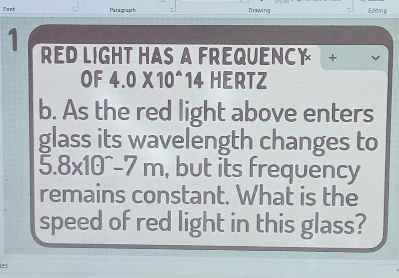 RED LIGHT HAS A FREQUENCY OF $4.0 10^{14}$ | StudyX