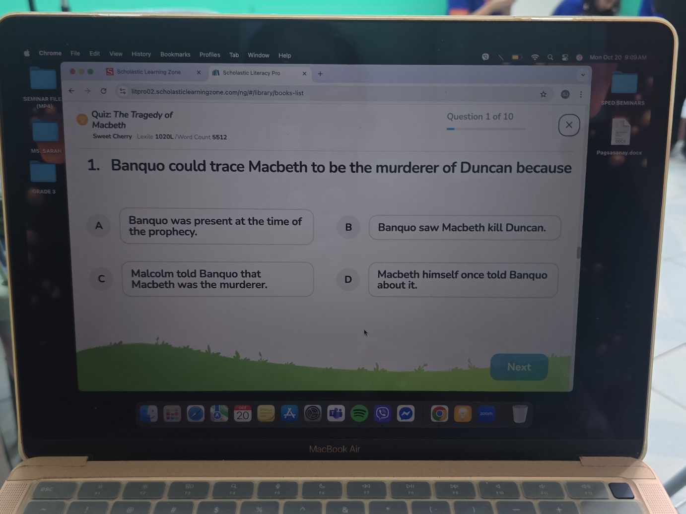 1. Banquo could trace Macbeth to be the | StudyX