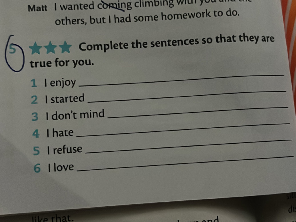Complete the sentences so that they are true | StudyX