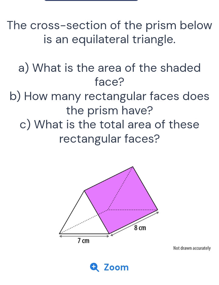 The cross-section of the prism below is an | StudyX