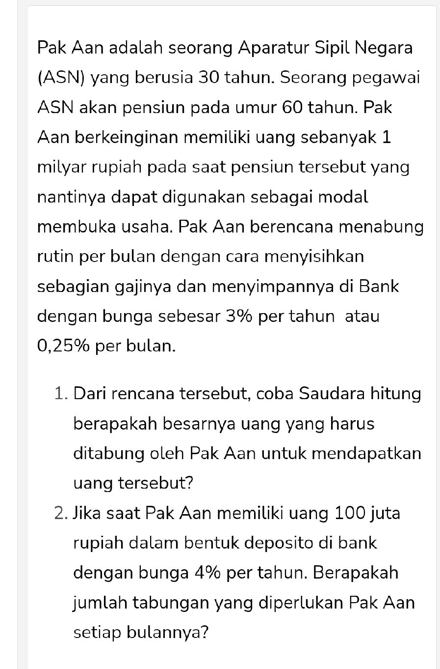 Pak Aan adalah seorang Aparatur Sipil Negara | StudyX