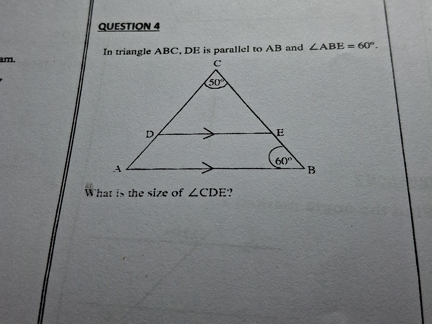 QUESTION 4 In triangle $ABC$, $DE$ is | StudyX