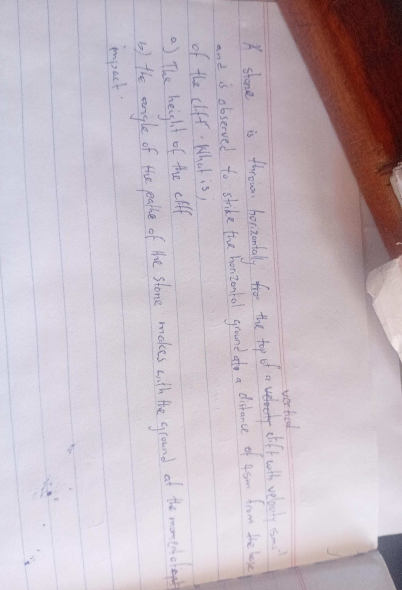 A stone is thrown horizontally from the top | StudyX