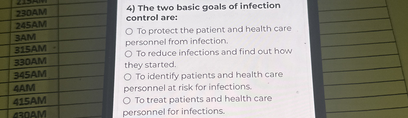 4) The two basic goals of infection control | StudyX