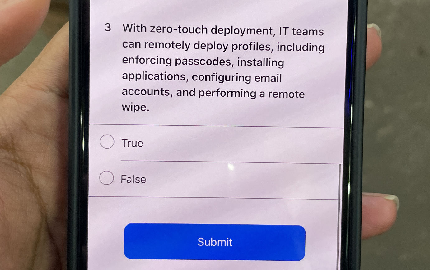 3. With zero-touch deployment, IT teams can | StudyX