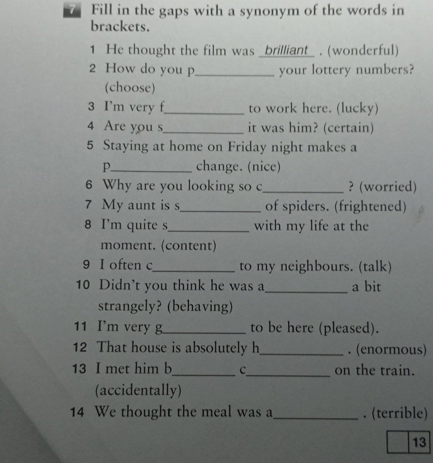 7 Fill in the gaps with a synonym of the | StudyX
