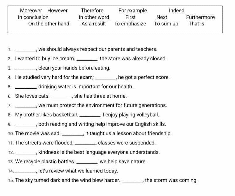 Word Bank: Moreover However Therefore For | StudyX