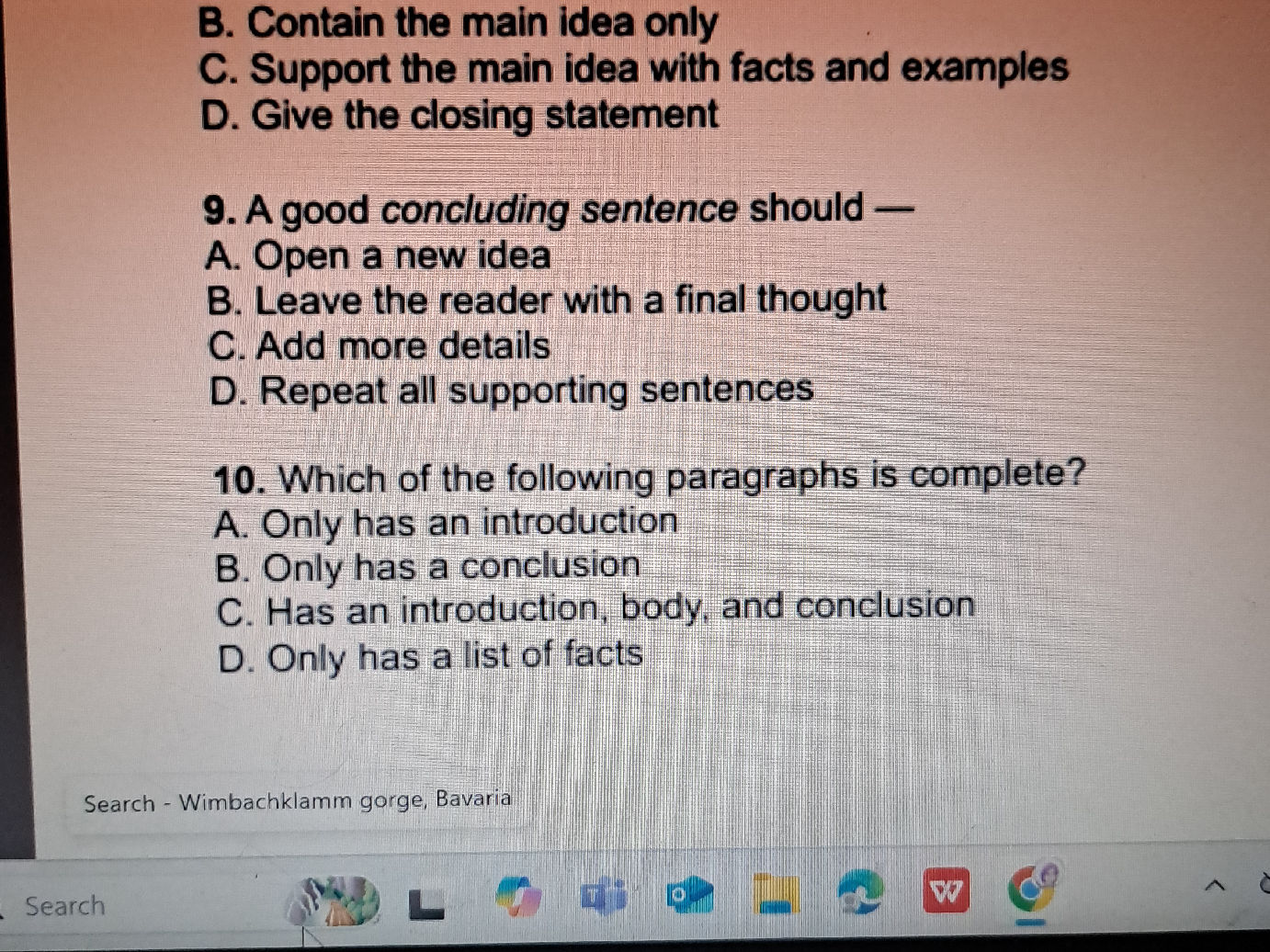 B. Contain the main idea only C. Support the | StudyX