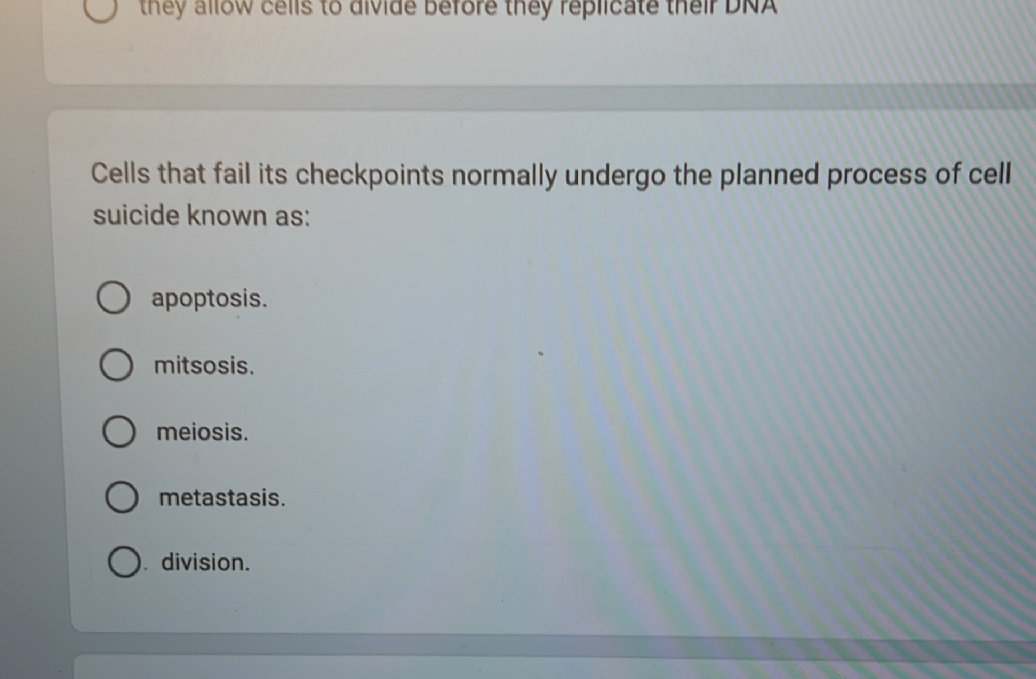 Cells that fail its checkpoints normally | StudyX