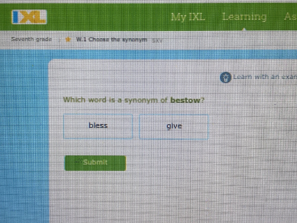 Which word is a synonym of bestow? bless | StudyX